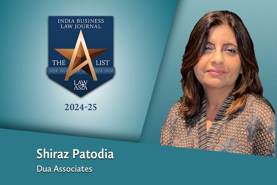 Shiraz Patodia > Dua Associates > New Delhi > India Top Lawyers 2024-25